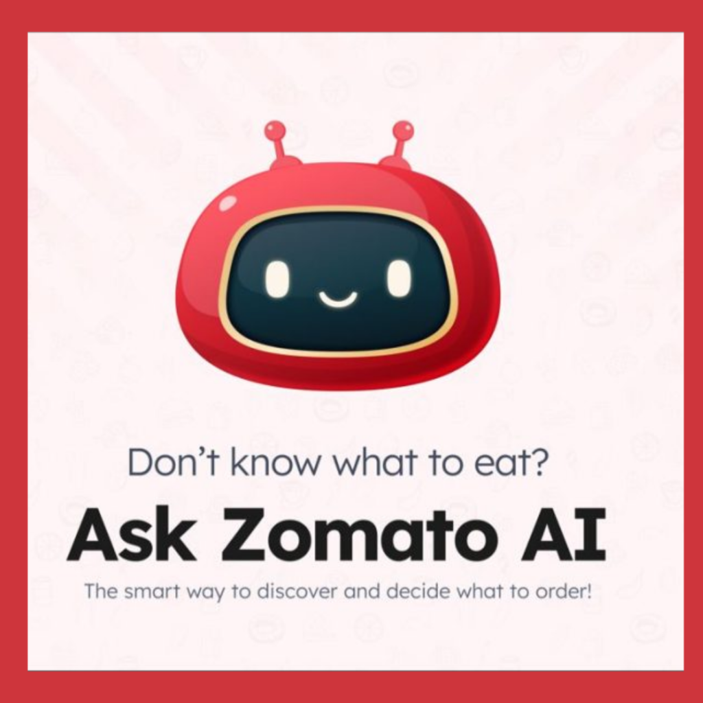 Zomato launches personalized AI chatbox to enhance food ordering ...