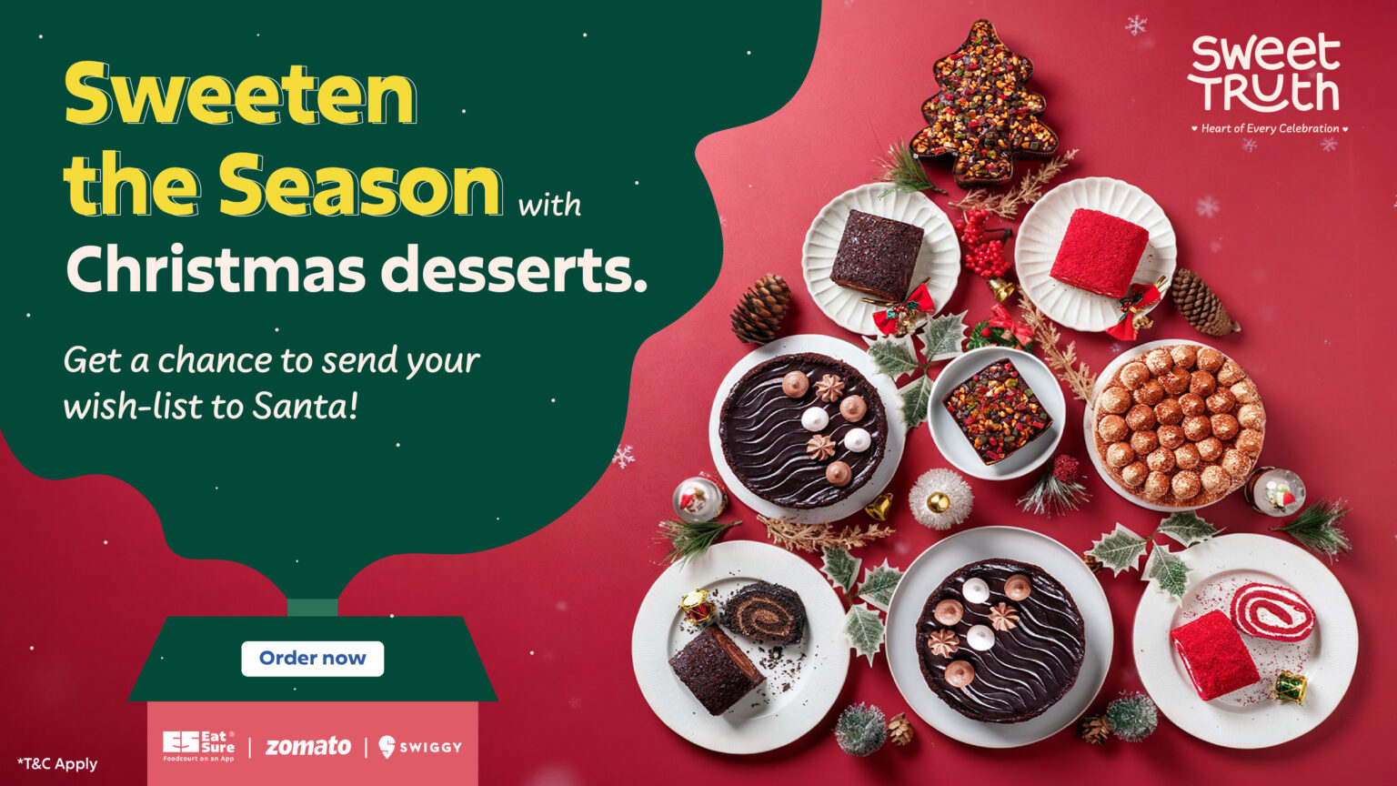 Ho Ho Ho! Santa Claus is at Sweet Truth Where Every Wish Comes True